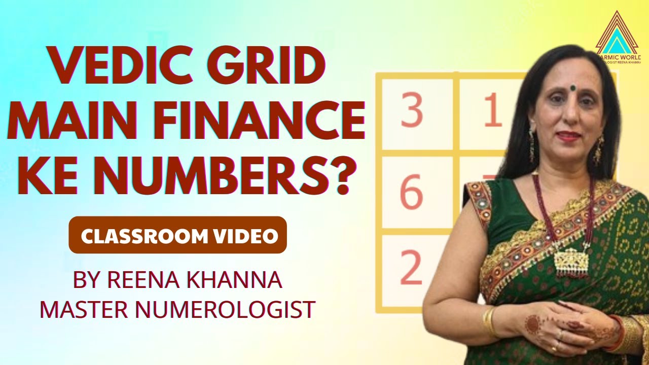 Vedic grid main finance ke Numbers? || Numerology Class Romm Video ...