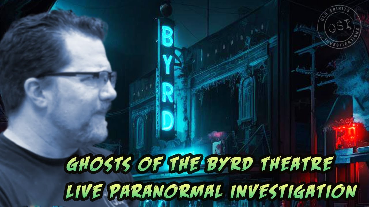 Ghost Hunting Live: The Byrd Theatre In Richmond, Virginia - YouTube