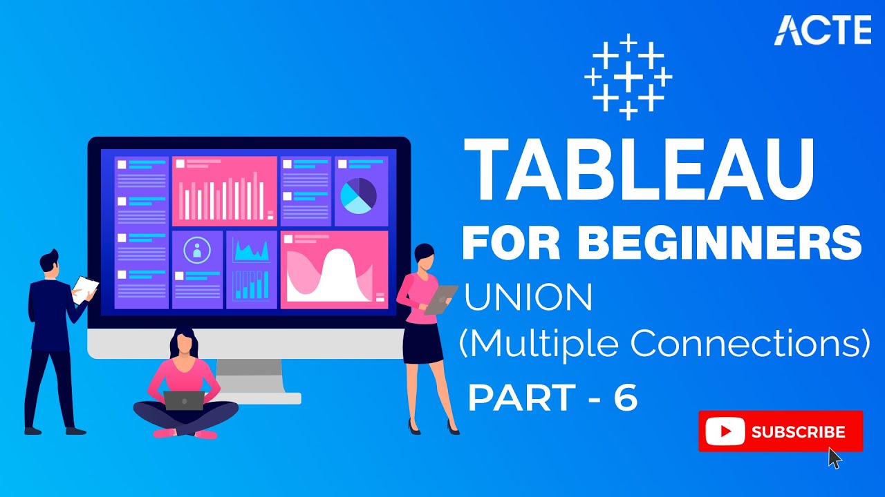 Tableau Tutorial | Part - 6 | Union (Multiple connections) in Tableau ...