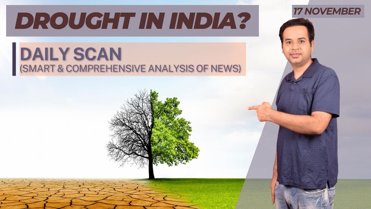 Drought in India? | Daily SCAN 17th November (1) | Daily Newspapers ...