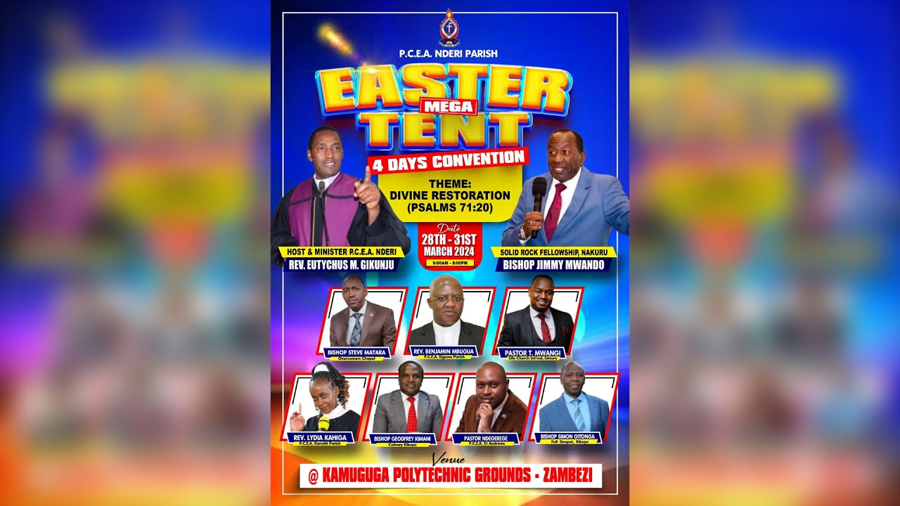 PCEA NDERI PARISH MEGA TENT EASTER CONVENTION FINAL SESSION _ SUNDAY ...