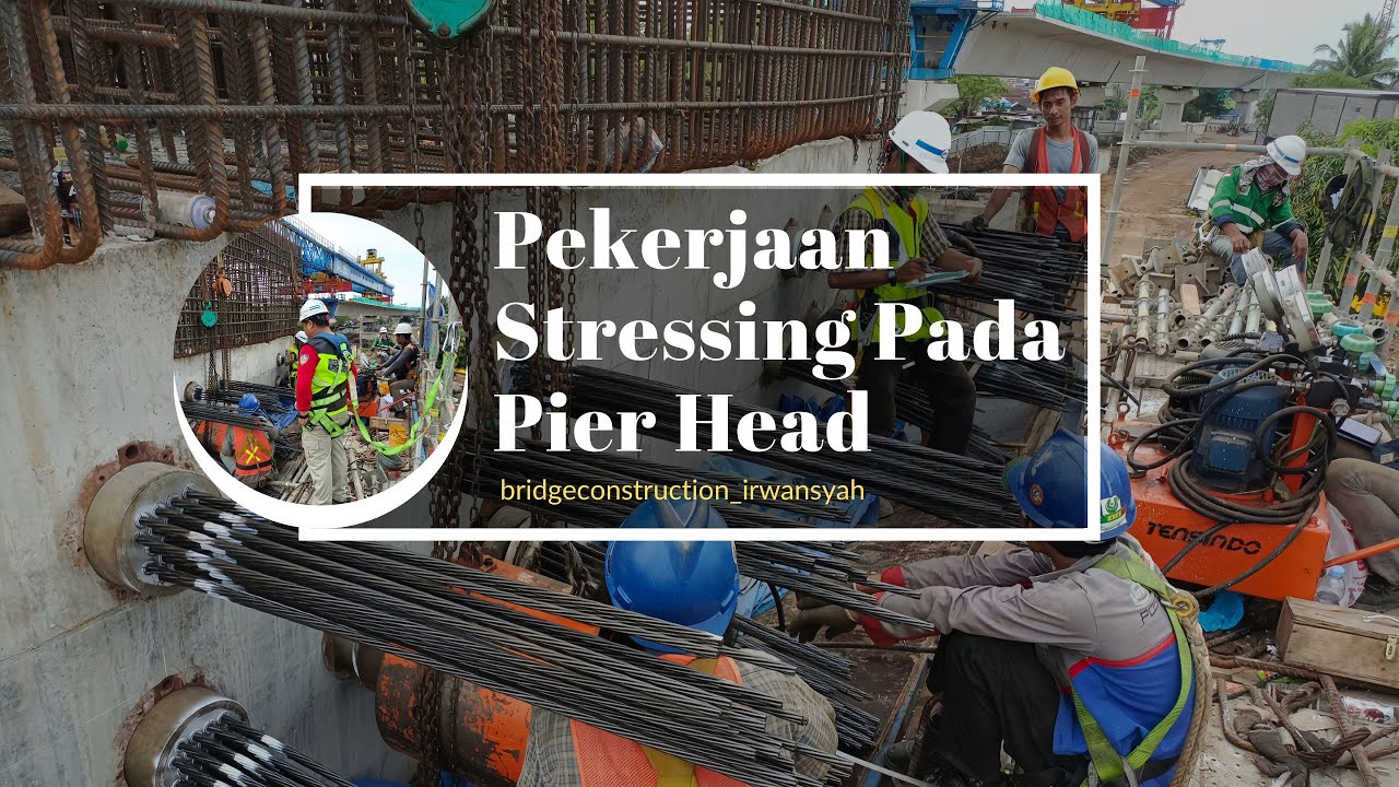 Pekerjaan Stressing Pada Pier Head. by IRWANSYAH - YouTube