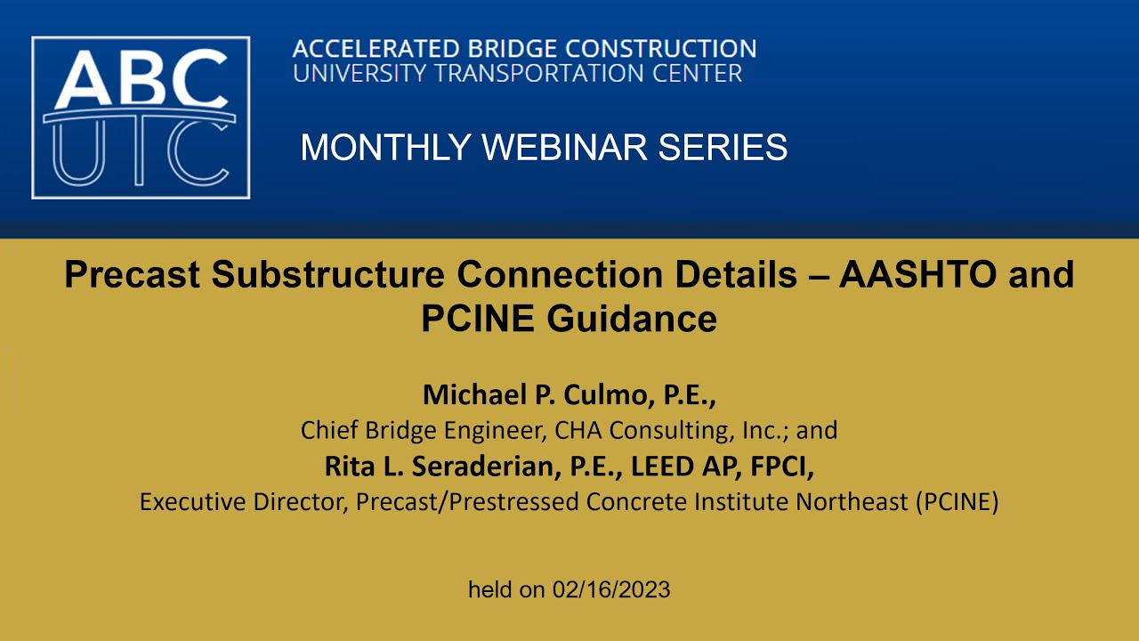 Precast Substructure Connection Details – AASHTO and PCINE Guidance ...
