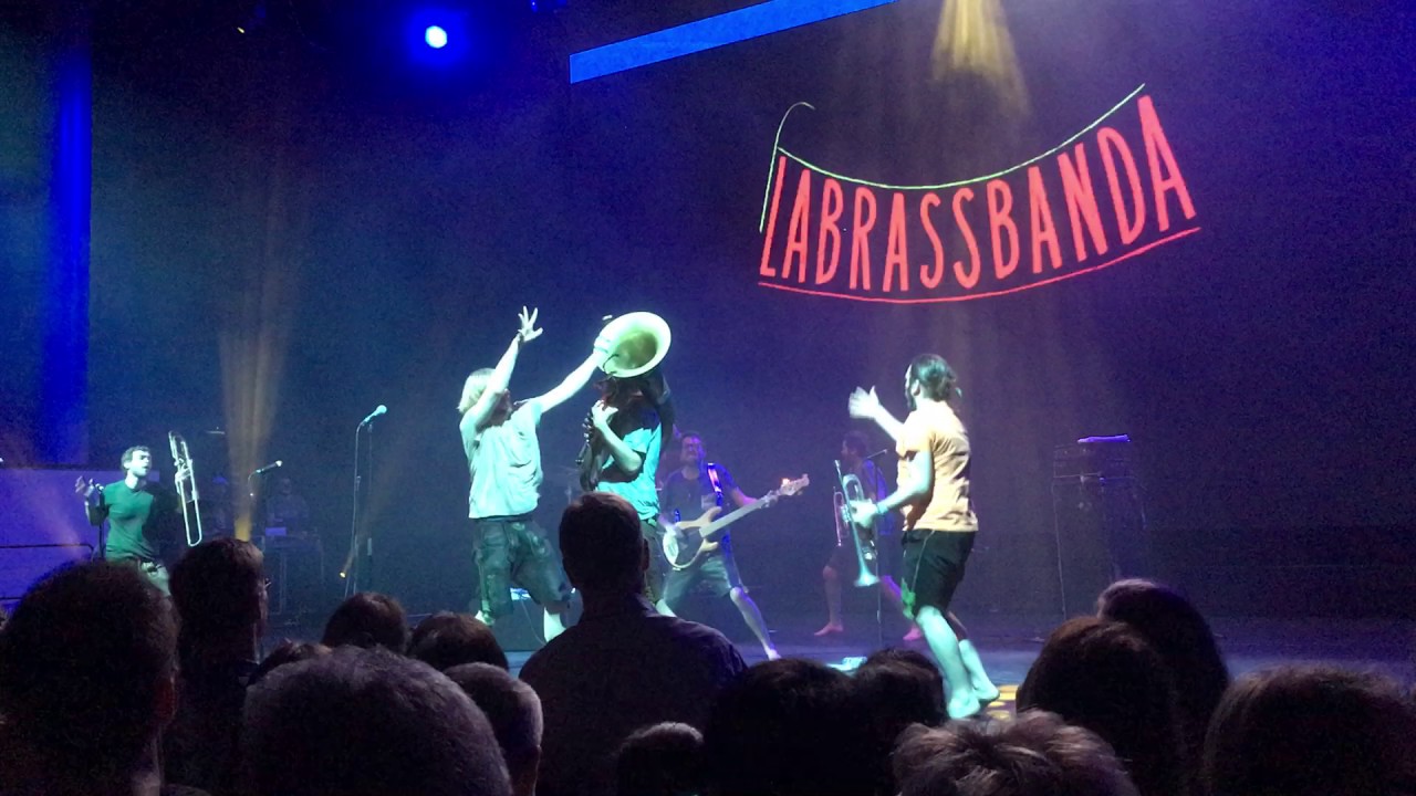 LaBrassBanda in Bonn (Around the World Tour 2017) - YouTube