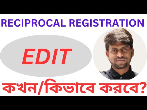 WB RECIPROCAL REGISTRATION || EDIT OPTION || EDIT কিভাবে করবে - YouTube
