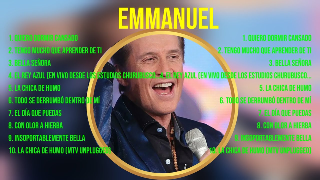 Top Hits Emmanuel 2024 ~ Mejor E r o s R a m a z z o t t i lista de ...