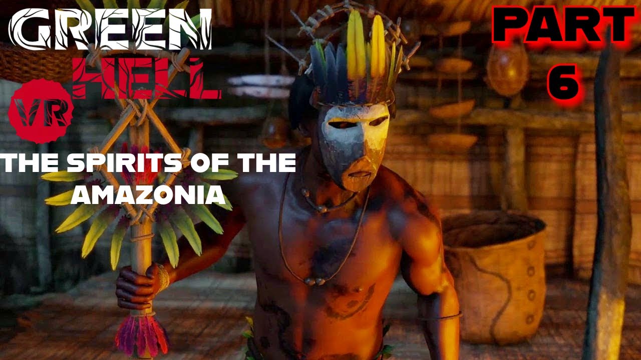 🔴PSVR2: GREEN HELL VR - THE SPIRITS OF THE AMAZONIA | PlayThrough ...