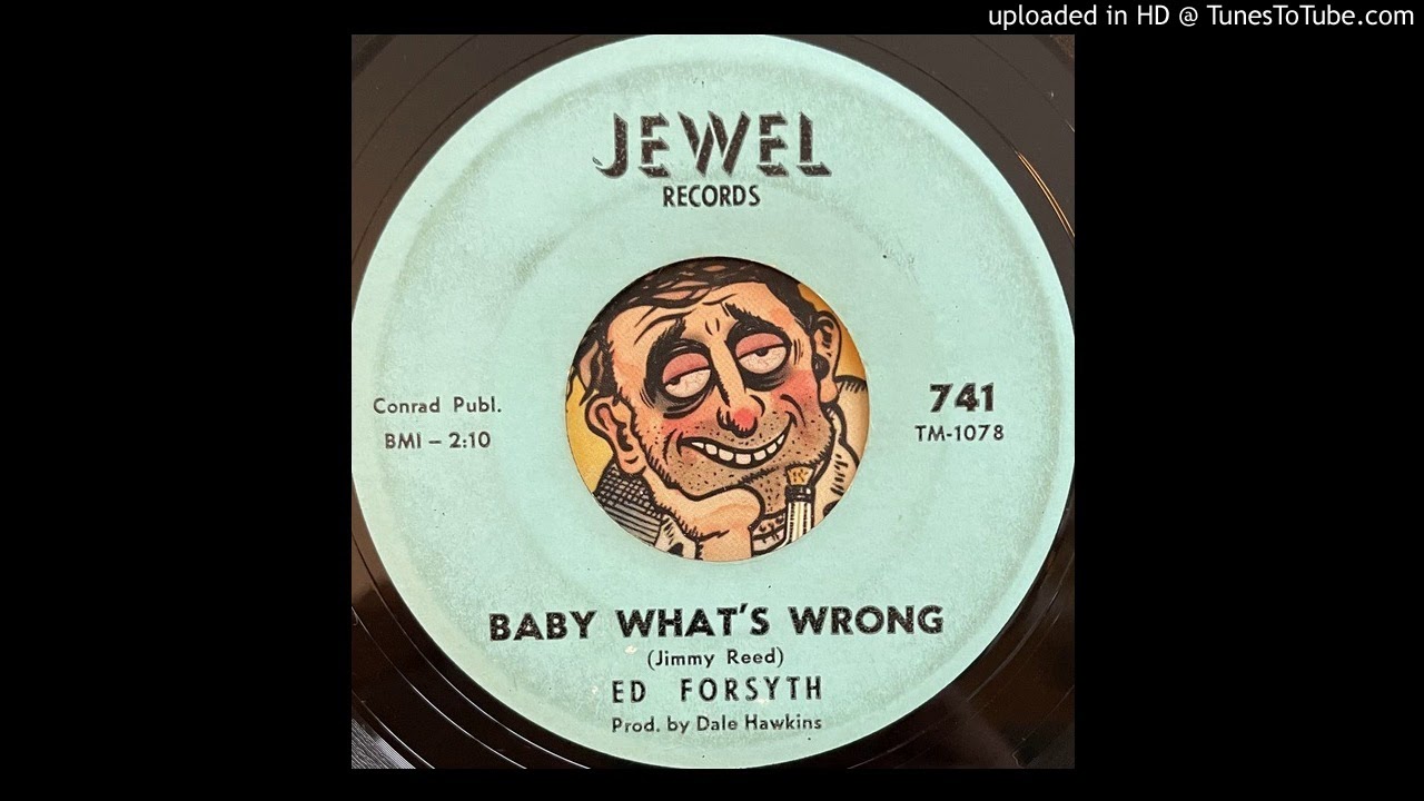 Ed Forsyth - Baby What's Wrong (Jewel) 1965 - YouTube