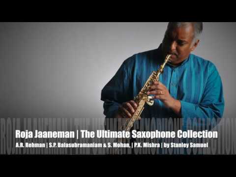 Roja Jaaneman | A.R. Rahman | The Ultimate Sax Collection | Best Sax ...