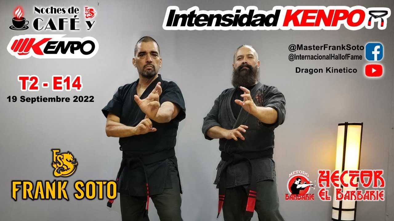 Noches de Café y Kenpo - Hector el Barbarie y Frank Soto - Intensidad KENPO - YouTube