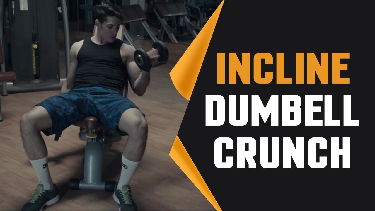 How to do Incline Dumbell Crunch? - YouTube