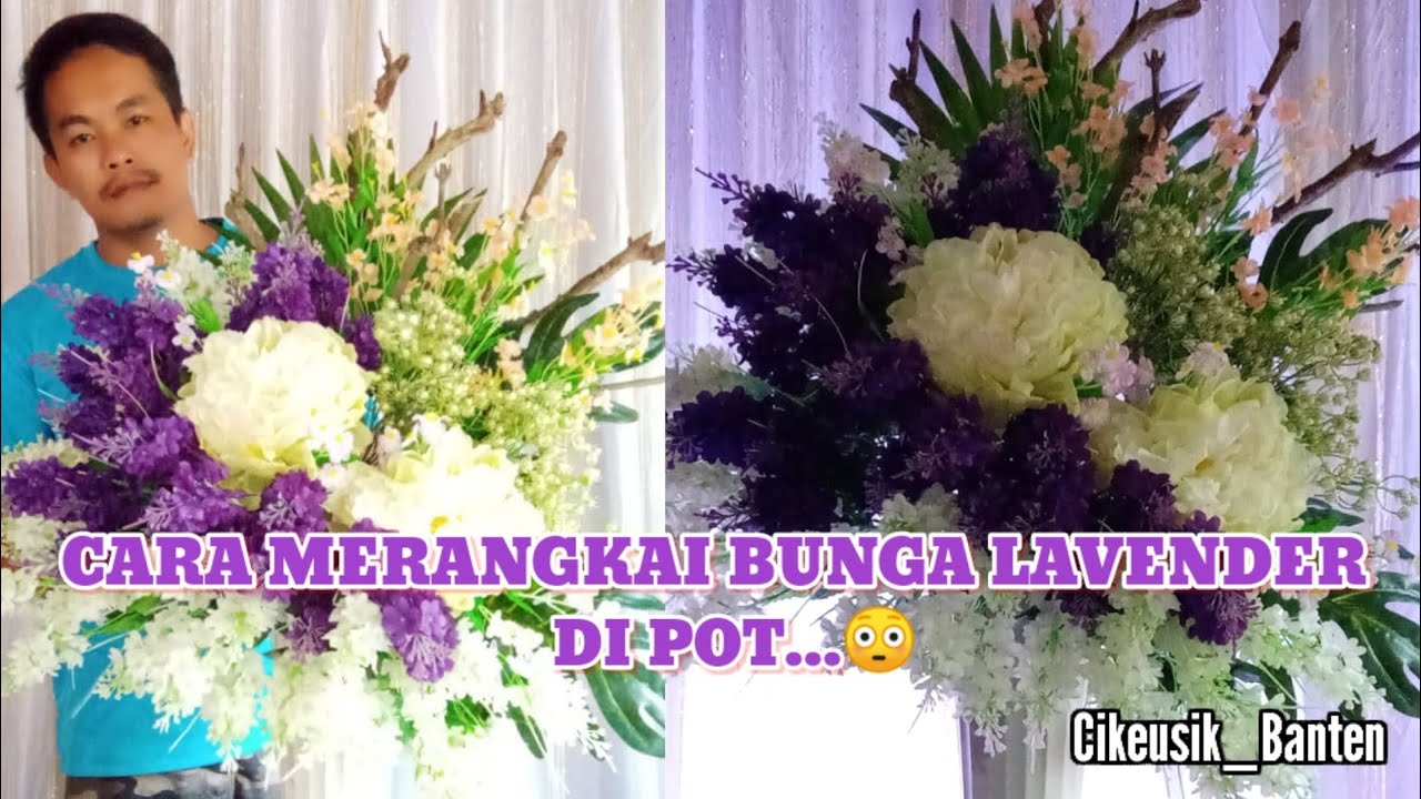 CARA MERANGKAI BUNGA LAVENDER || KANG ANO AN CHANNEL - YouTube