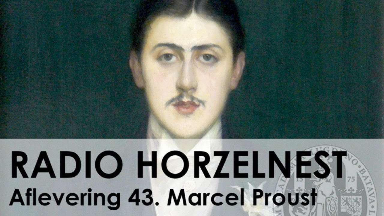 Radio Horzelnest - Aflevering 43: Marcel Proust - YouTube