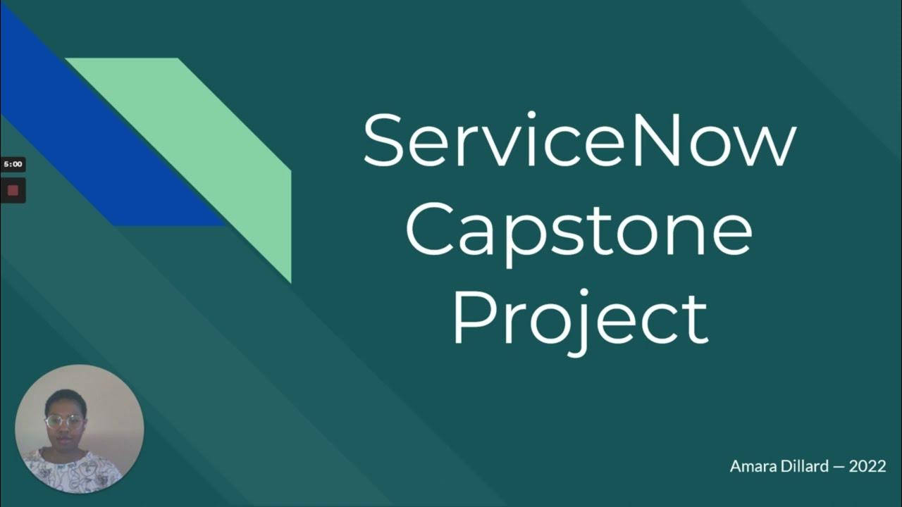 2022 ServiceNow Capstone Project - YouTube