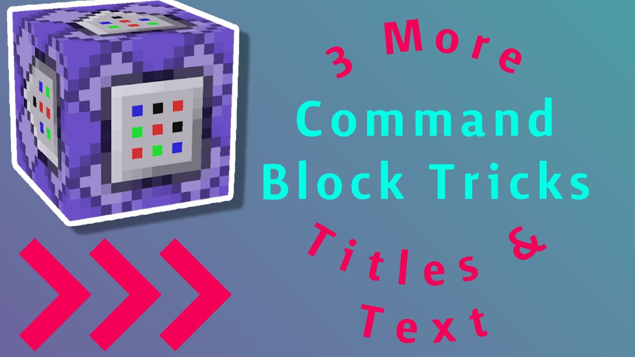3 MORE COMMAND BLOCK TIPS FOR TITLES & TEXT - YouTube