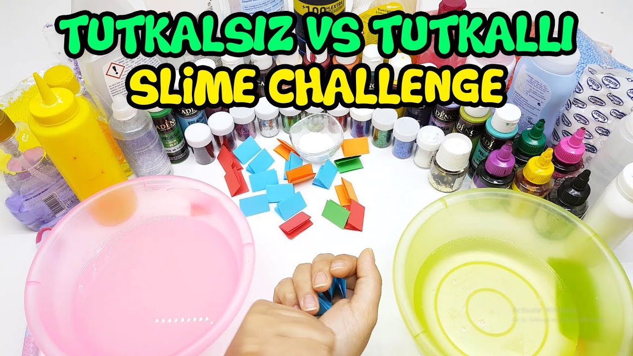 Tutkalsız Slime Tutkallı Slime' a Karşı - Kağıttan Ne Çıkarsa Slime ...