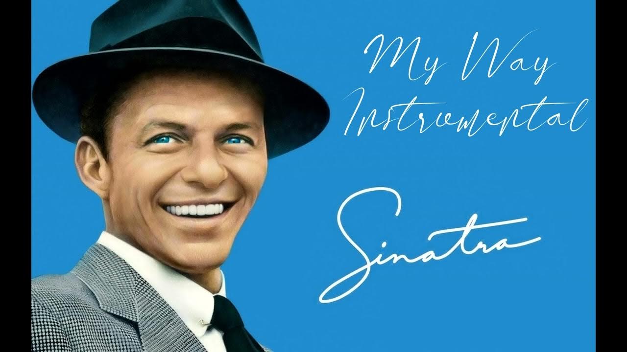 Frank Sinatra - My Way (Instrumental) [HD] - YouTube