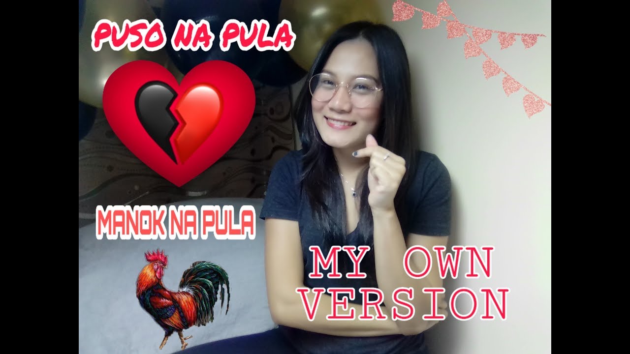 PUSO NA PULA (MANOK NA PULA MUSIC) - YouTube