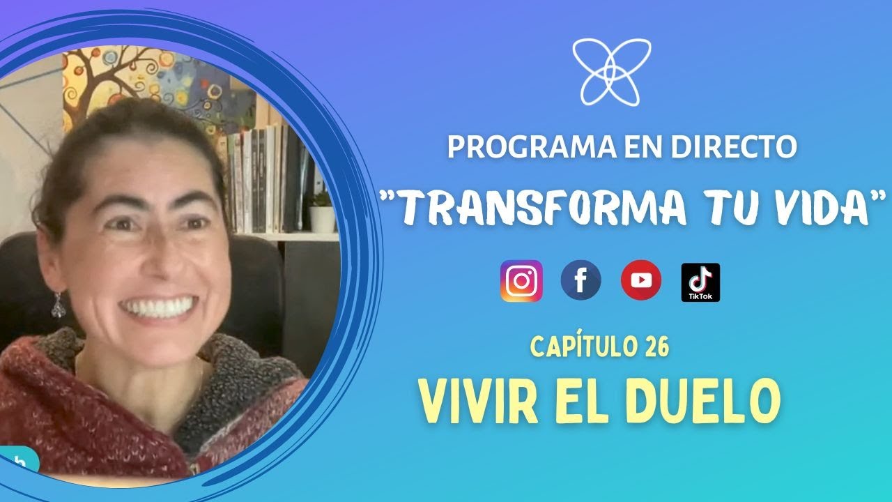 "VIVIR EL DUELO" | Pamela Jara Gómez - Coach & Escritora - YouTube