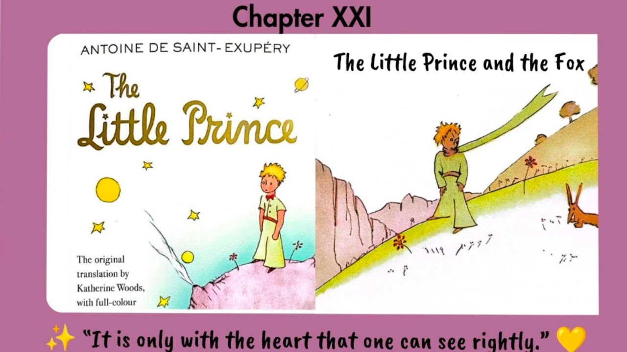 The Little Prince Chapter 21 | The Little Prince and the Fox | The ...
