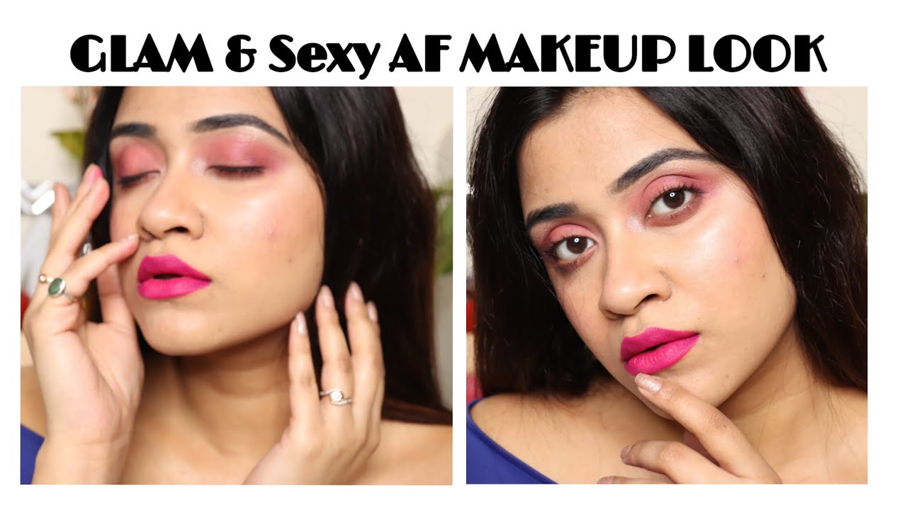 SEXY GLAM AF Makeup Transformation| Makeup Tutorial for Begginers|Step by Step Makeup|Priyanka ...