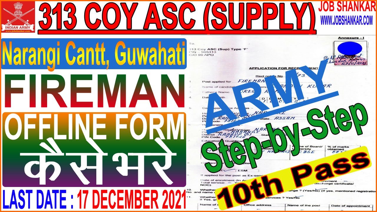 How To Fillup 313 Coy ASC (Supply) Fireman Offline Form- 2021 || Indian ...