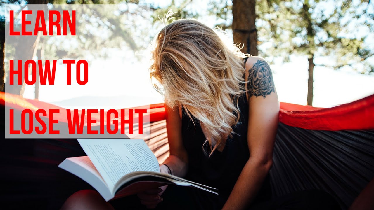You Can Learn How to Lose Weight - YouTube