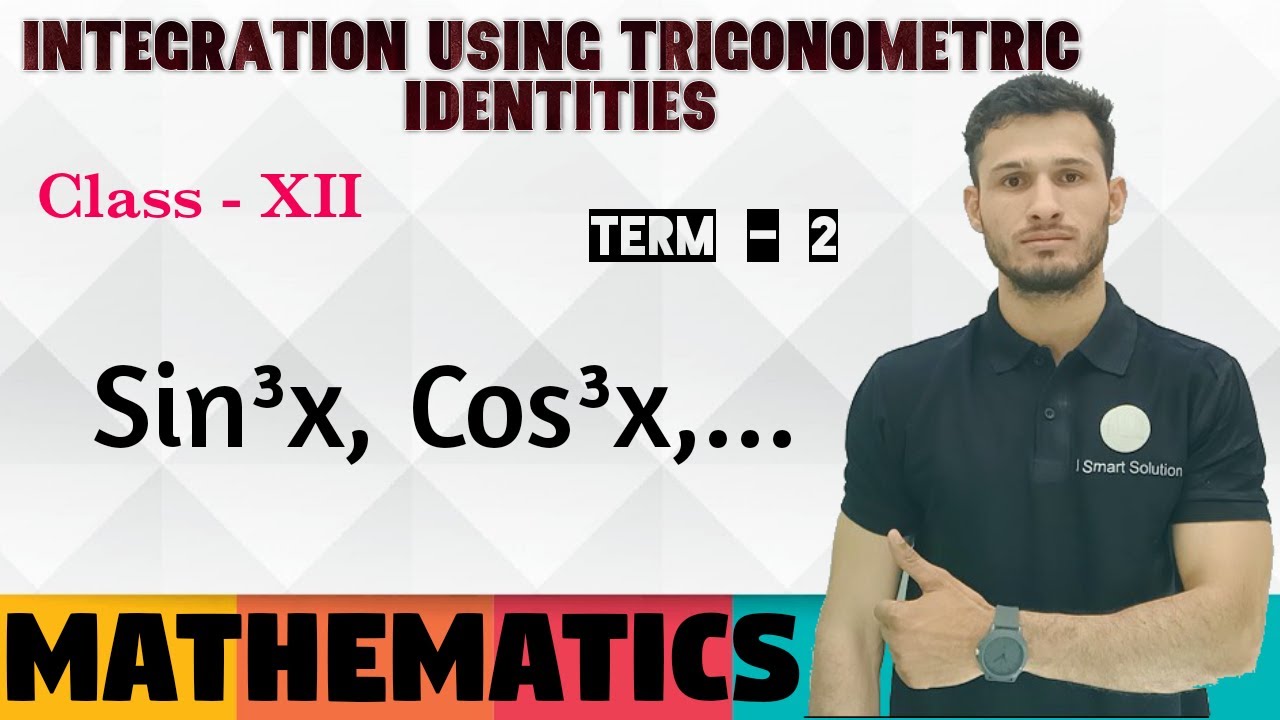 Integration Using Trigonometric Identities, Class 12th, Maths, NCERT ...