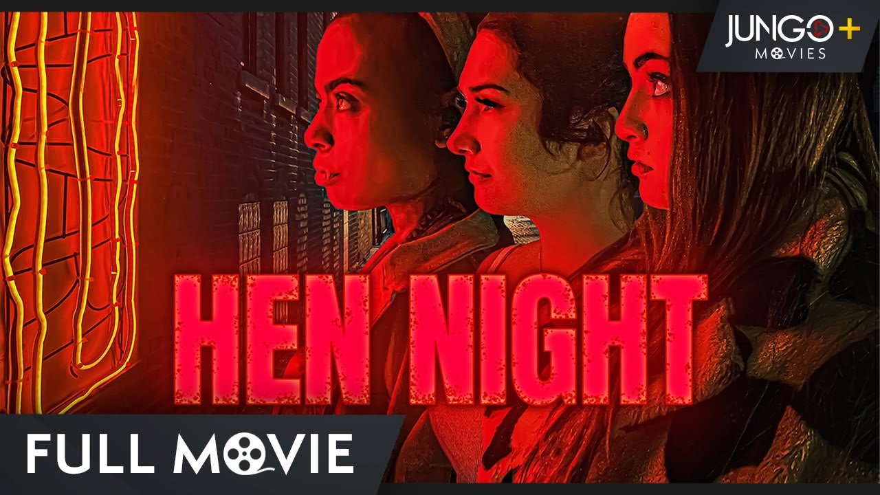 Hen Night Horror Movie Full Free Film Youtube
