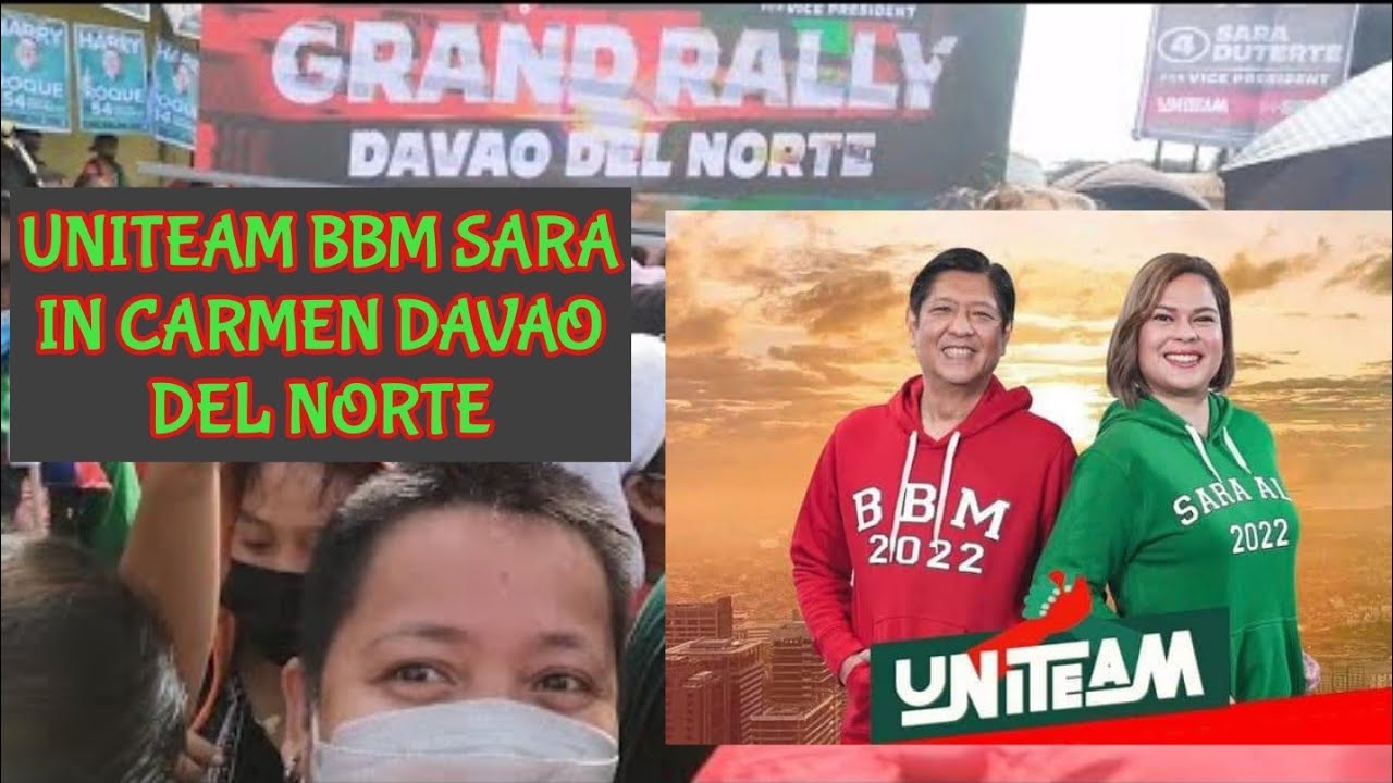 UNITEAM BBM SARA GRAND RALLY IN CARMEN DAVAO DEL NORTE #bbmsara # ...