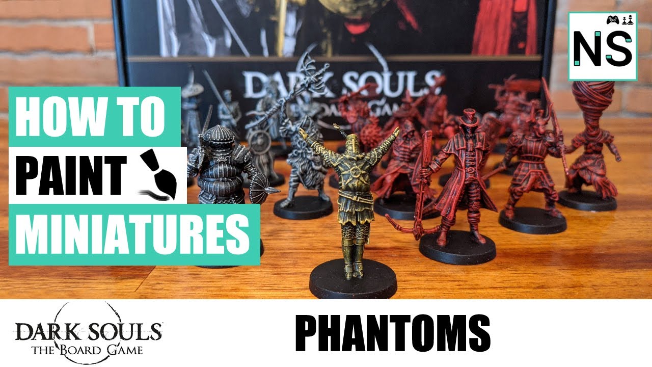How To Paint the Phantoms Expansion (Dark Souls the Board Game ...