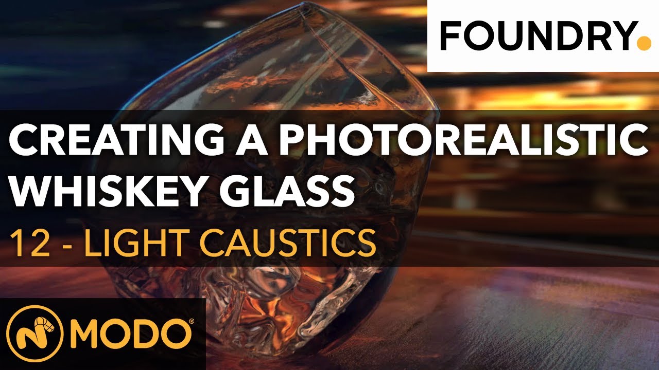 12 - Light Caustics | Creating a Photorealistic Whiskey Glass in Modo ...