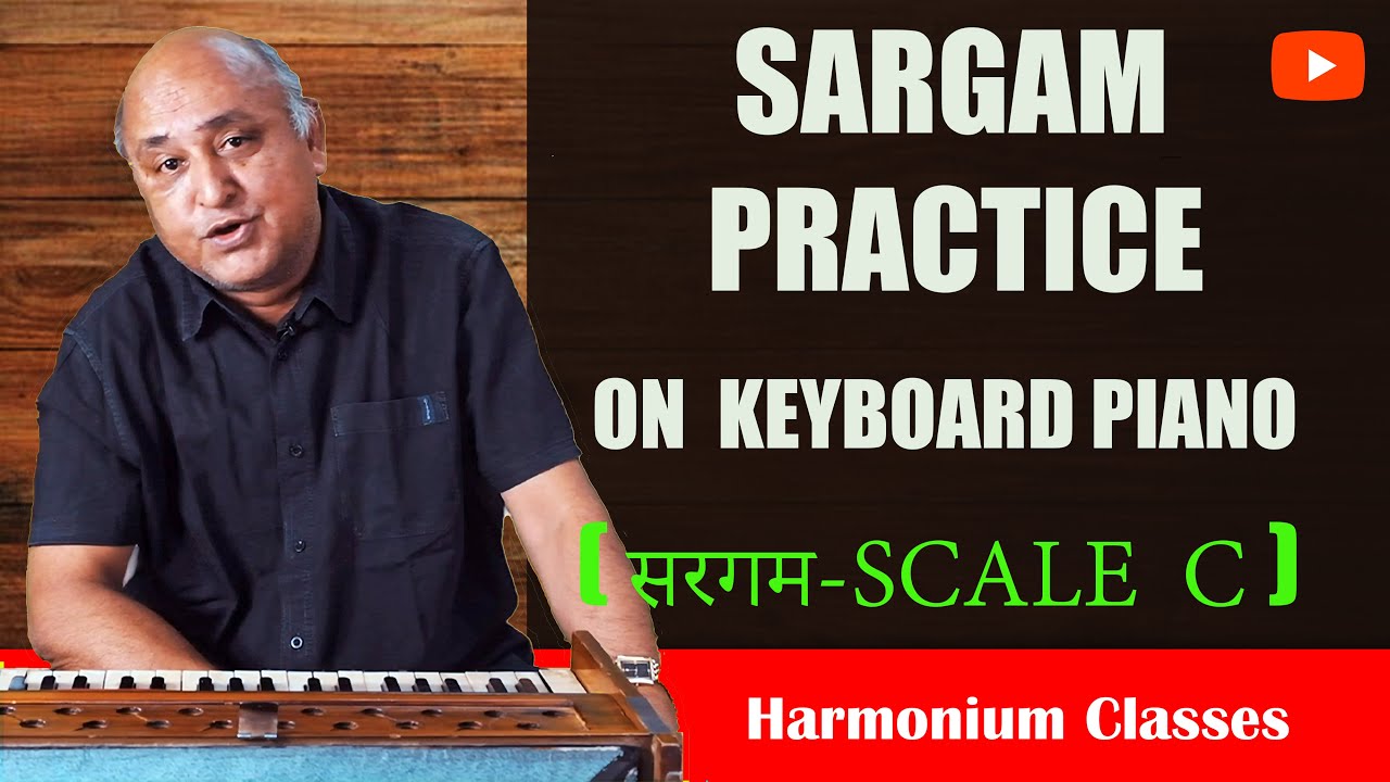 KEYBOARD PRACTICE SCALE C SARGAM | KEYBOARD Tutorial | Harmonium ...