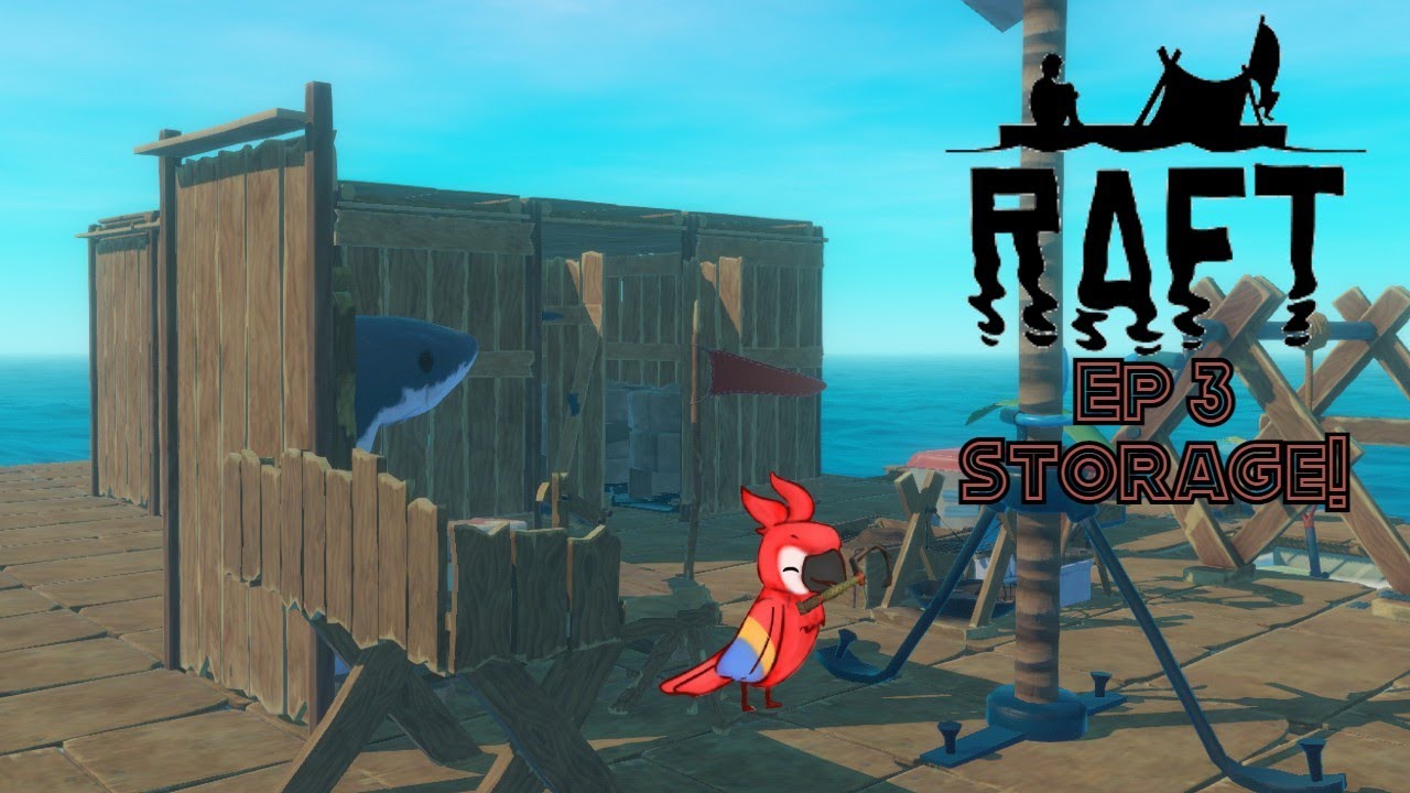 {Raft ep3} Storage! - YouTube