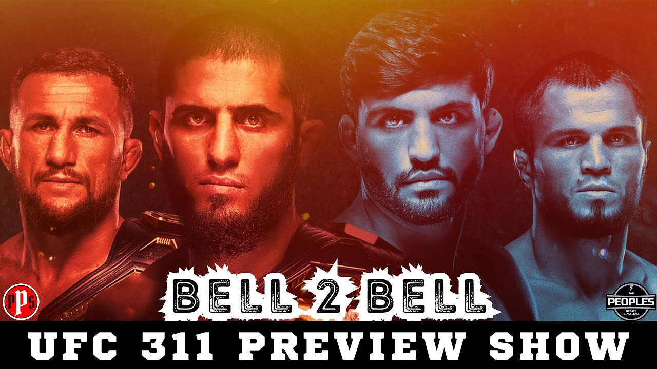 BELL 2 BELL: UFC 311 PREVIEW - YouTube