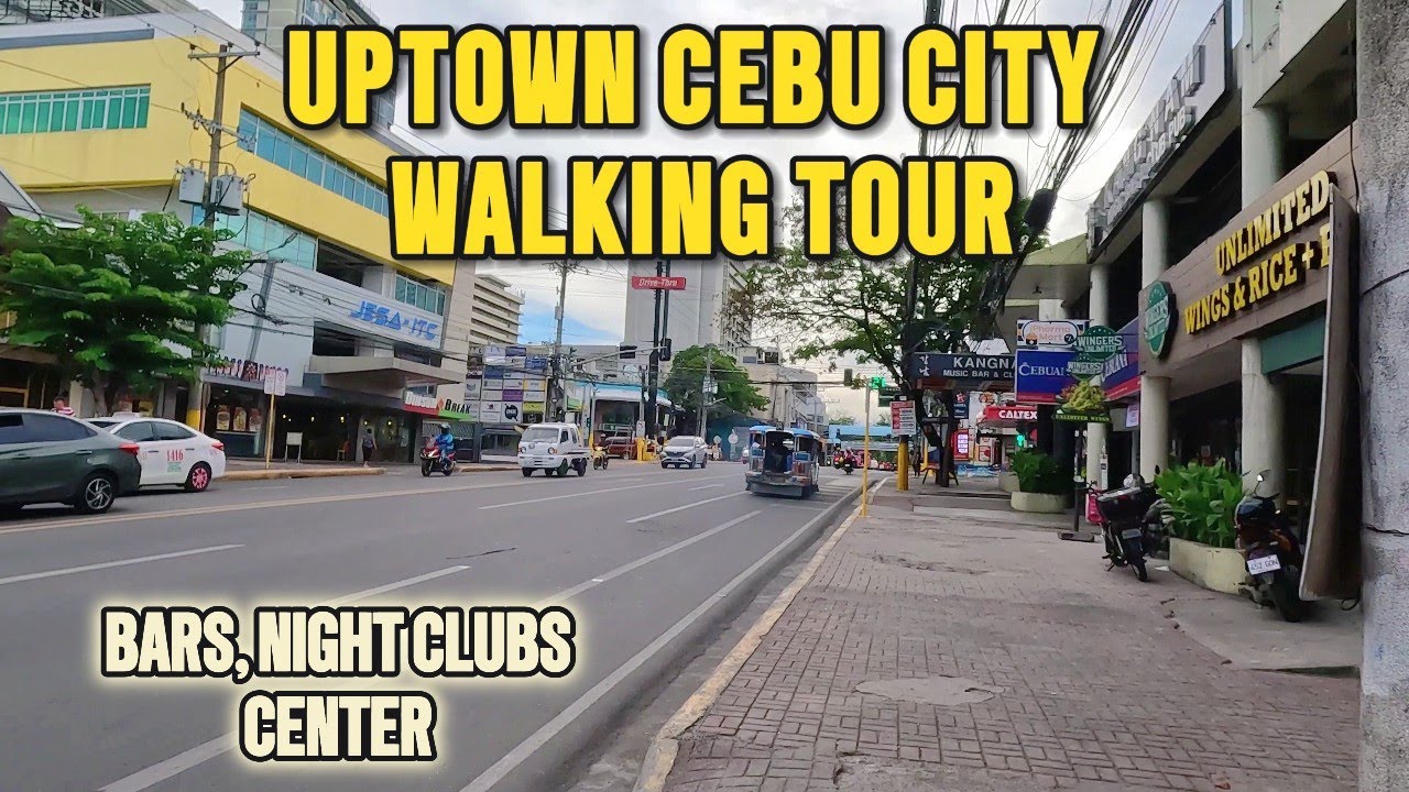 UPTOWN CEBU CITY WALKING TOUR | MANGO AND RAMOS STREET. REDLIGHT ...