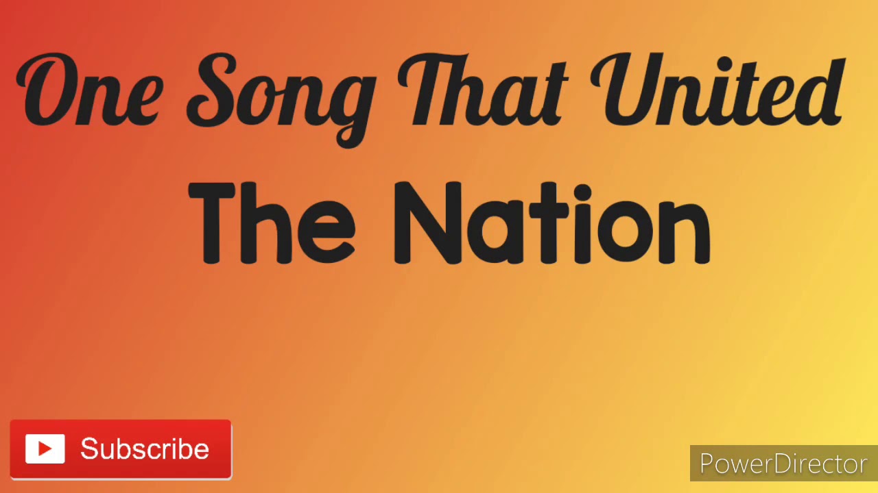 One Song That United The Nation - YouTube
