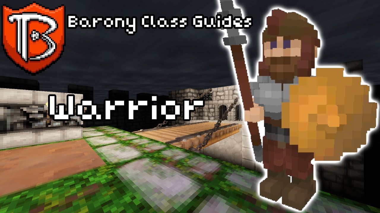 Barony Class Guides - Warrior - YouTube