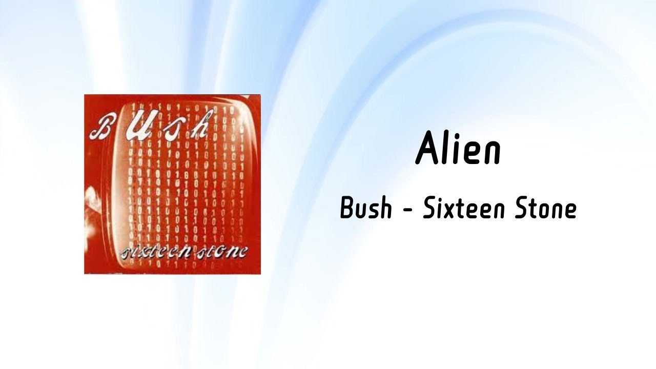 Alien Bush - YouTube
