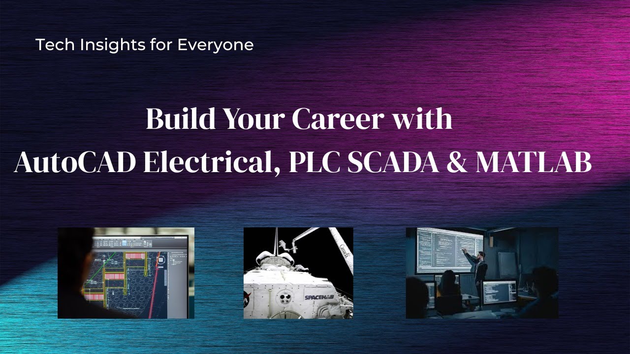 Build Your Career with AutoCAD Electrical, PLC SCADA & MATLAB - YouTube