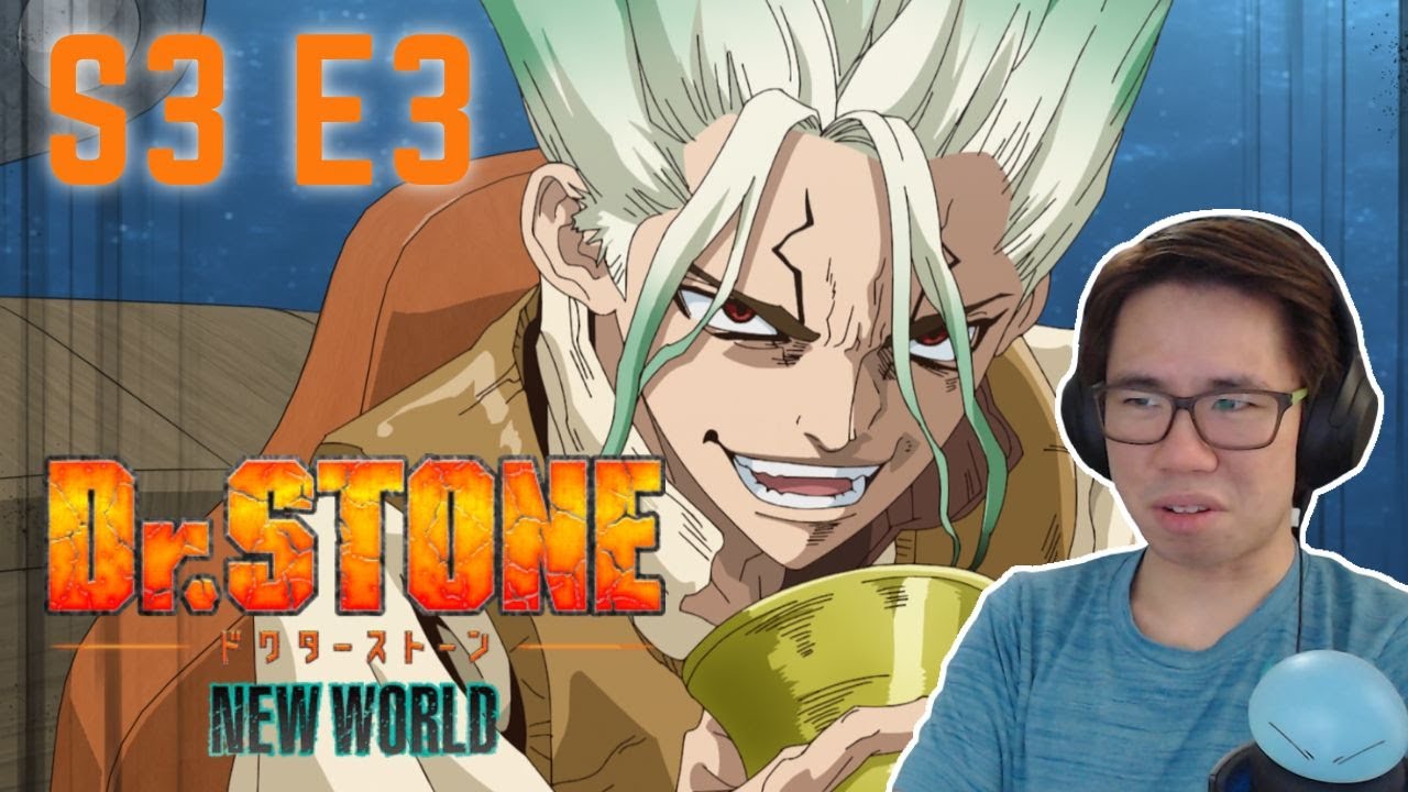Dr. Stone New World S3 E3 -Reaction- - YouTube