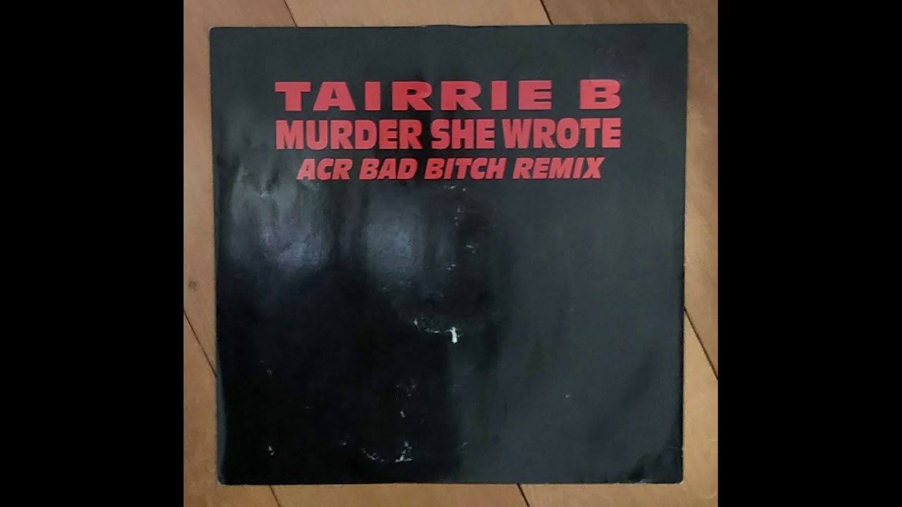 Tarrie B- Murder She Wrote (ACR Bad Bitch Remix) - YouTube