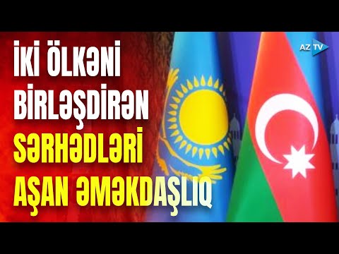 Azərbaycandan DÜNYANI AŞAN ADDIM: Qazaxıstanla strateji əməkdaşlığın yeni səviyyəsinə qədəm qoyuldu
