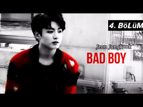 Jungkook İle Hayal Et |•Bad Boy•| 4. Bölüm