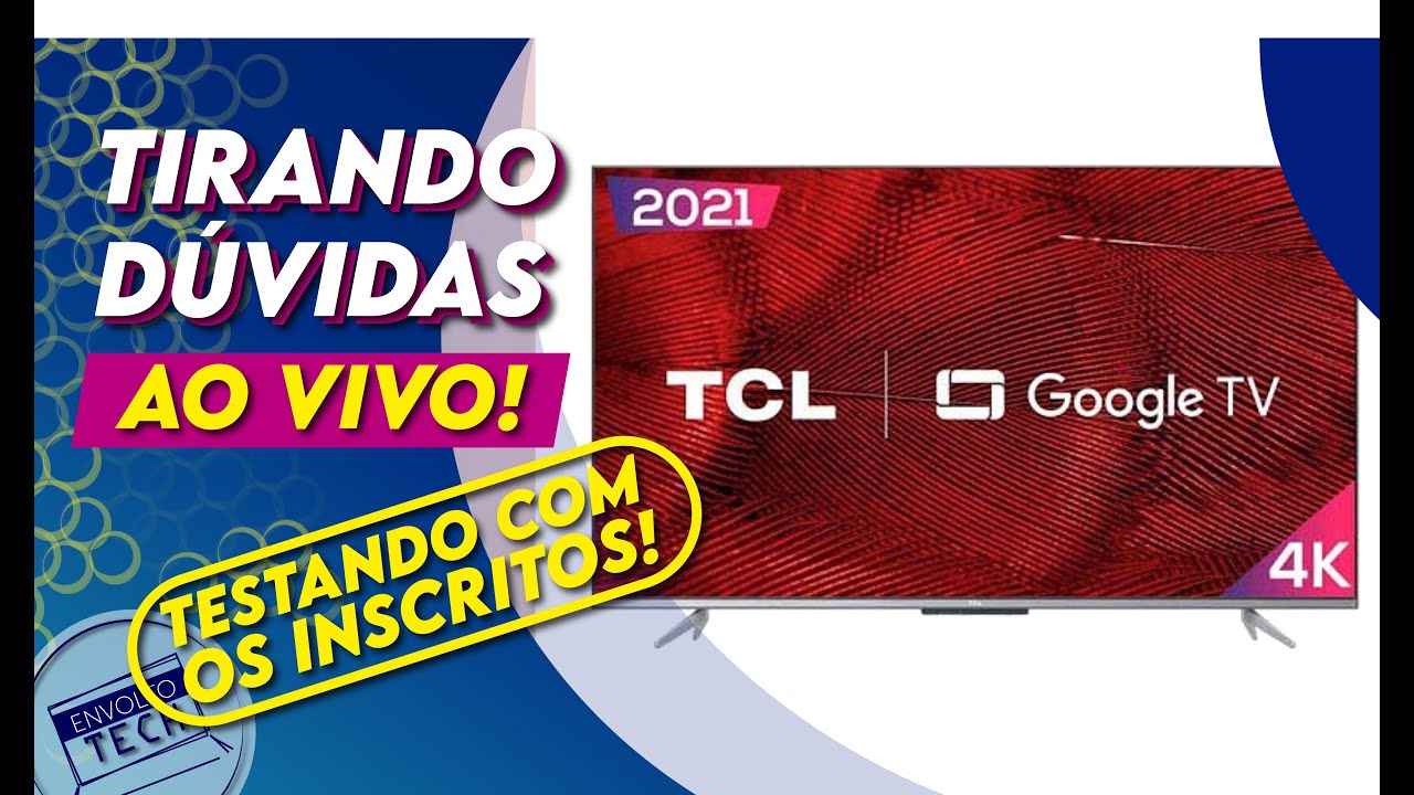 Testando a Tv TCL 4K P725 AO VIVO com os inscritos! - YouTube