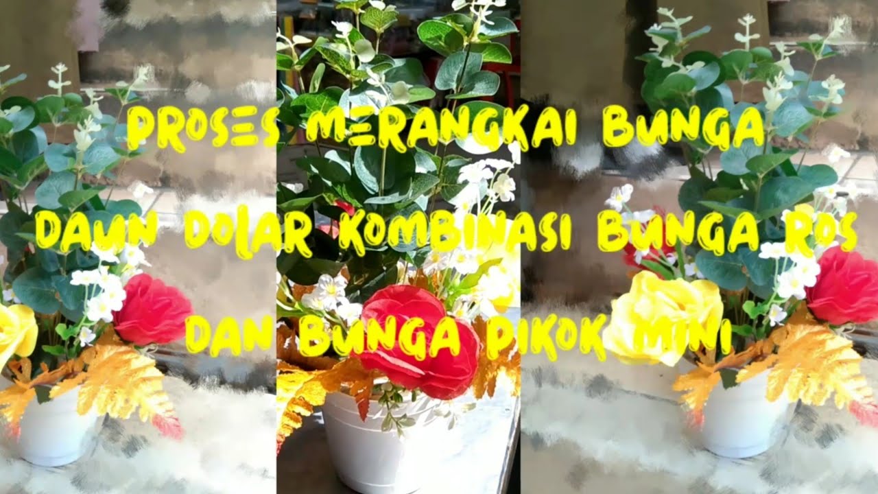 MERANGKAI BUNGA DAUN DOLLAR KOMBINASI ROS - YouTube