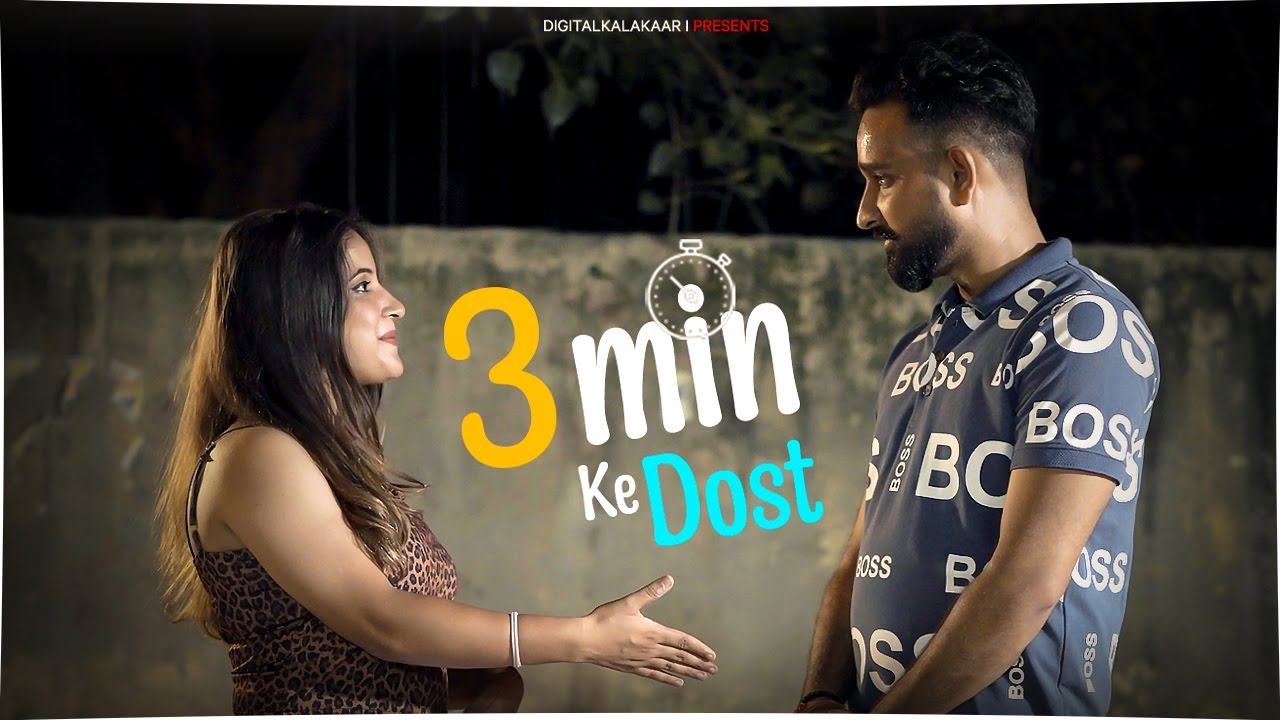 3 Minute Ke Dost | Digital Kalakaar - YouTube