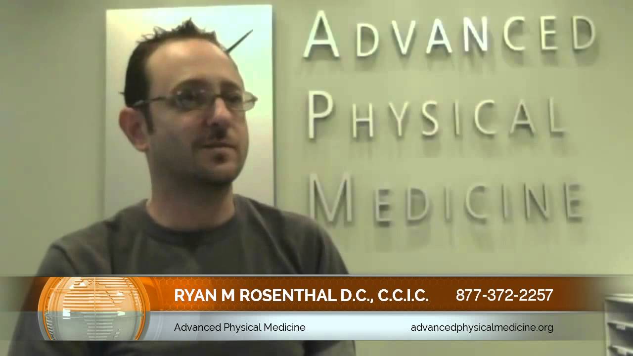 Ryan Rosenthal DC, CCIC Of Advanced Physical Medicine - YouTube