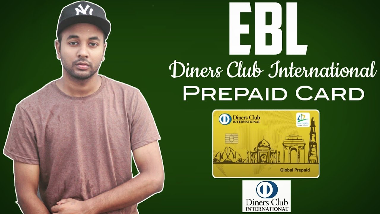 EBL Diners Club International Prepaid Card | Eastern Bank | Dual ...