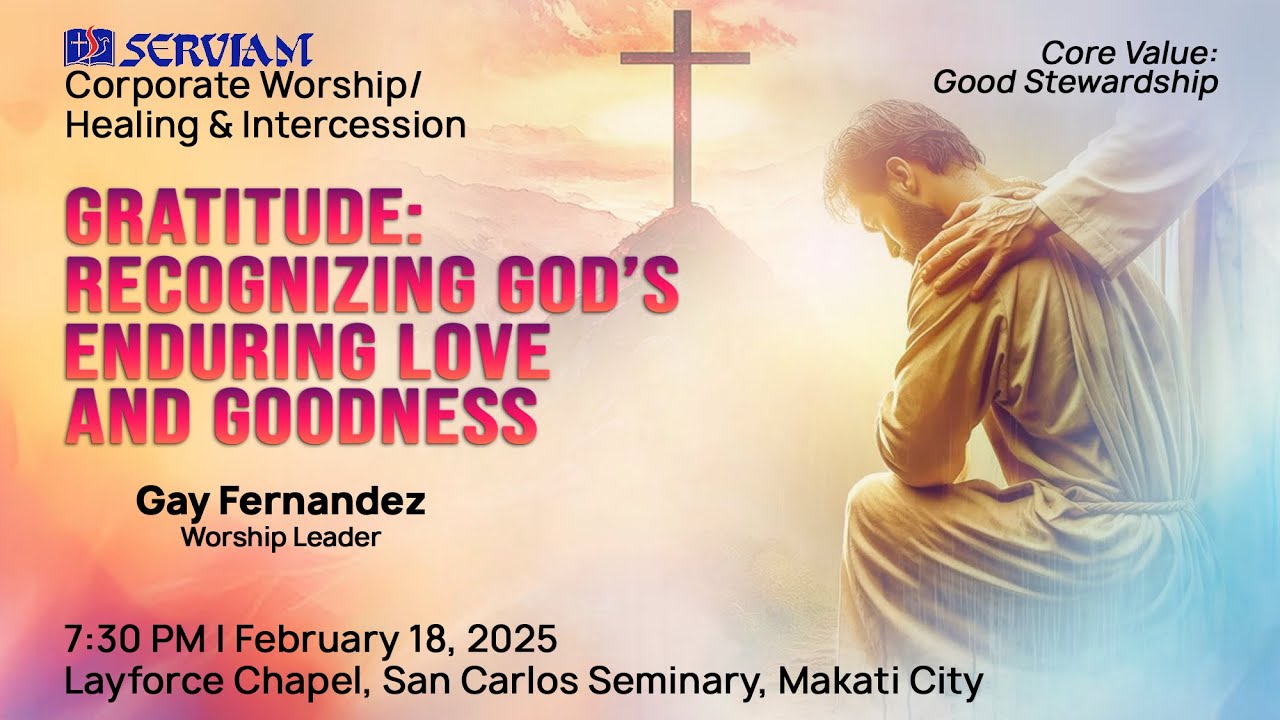 Gratitude: Recognizing God’s Enduring Love and Goodness | February 18 ...